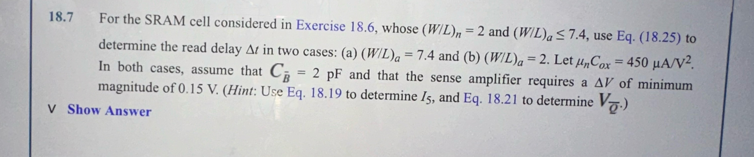 Solved 18.7 ﻿For the SRAM cell considered in Exercise 18.6, | Chegg.com