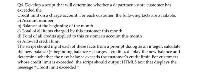 Solved Q6. Develop a script that will determine whether a | Chegg.com
