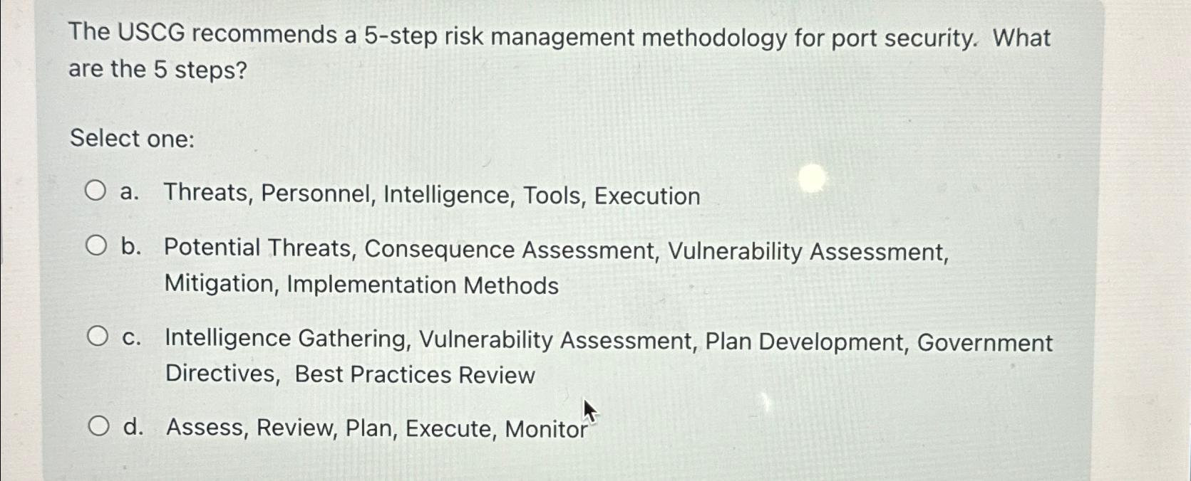 Solved The USCG recommends a 5 -step risk management | Chegg.com