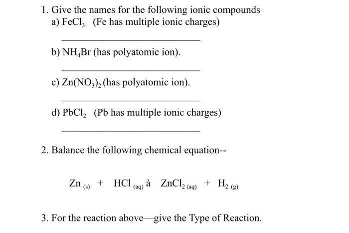 Solved 1. Give the names for the following ionic compounds | Chegg.com