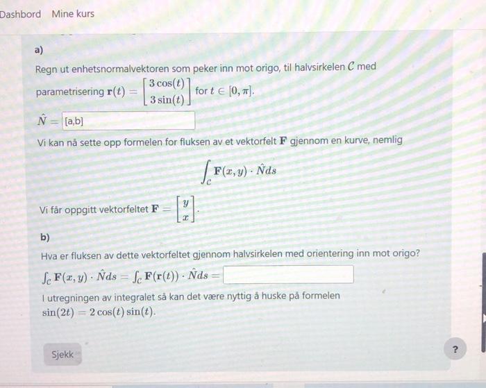 Solved Hvis vi har et vektorfelt i planet F(x,y) kan vi | Chegg.com