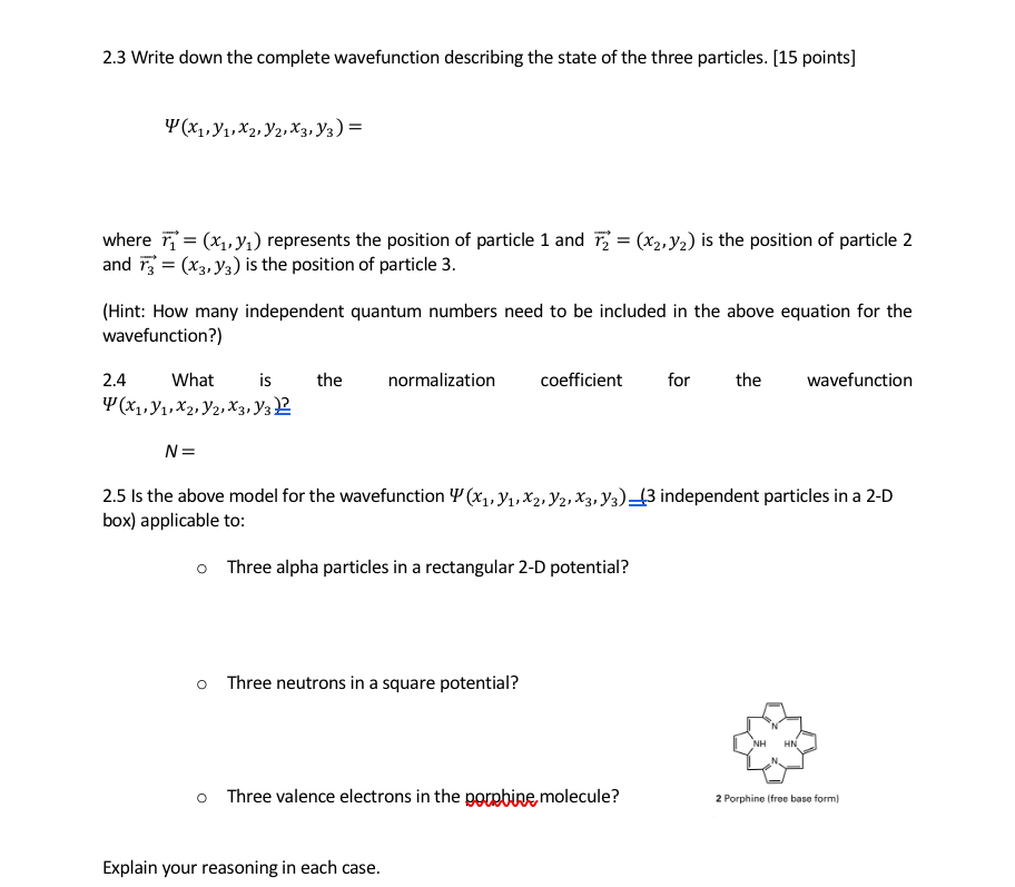 Solved 2.3 ﻿Write down the complete wavefunction describing | Chegg.com