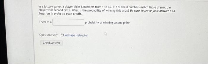 Solved In a lottery game, a player picks 8 numbers from 1 to | Chegg.com