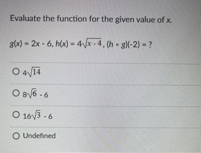 Solved Evaluate the function for the given value of x | Chegg.com