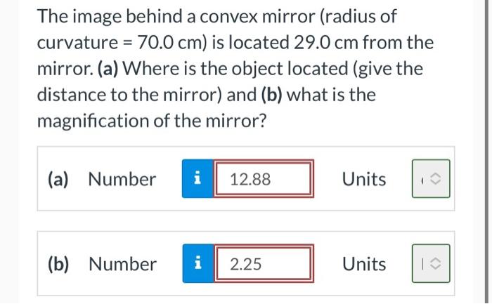 Solved The image behind a convex mirror (radius of curvature | Chegg.com