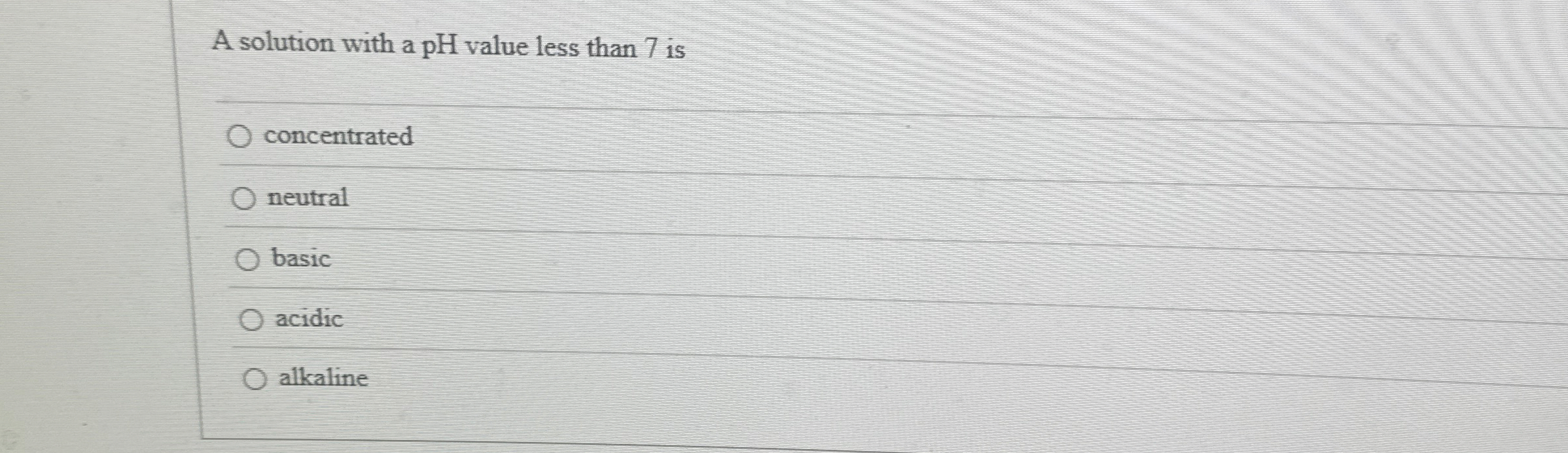 Solved A solution with a pH value less than 7 | Chegg.com