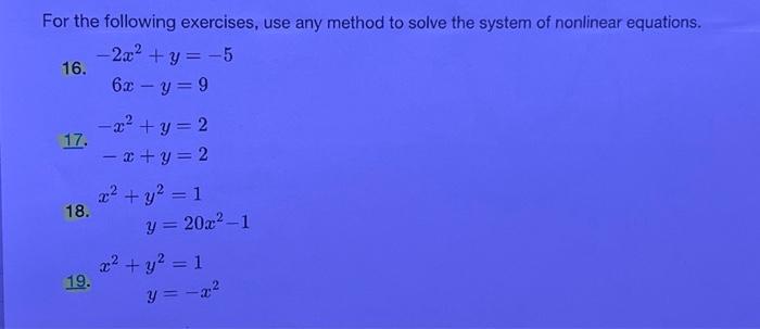 Solved For the following exercises, use any method to solve | Chegg.com