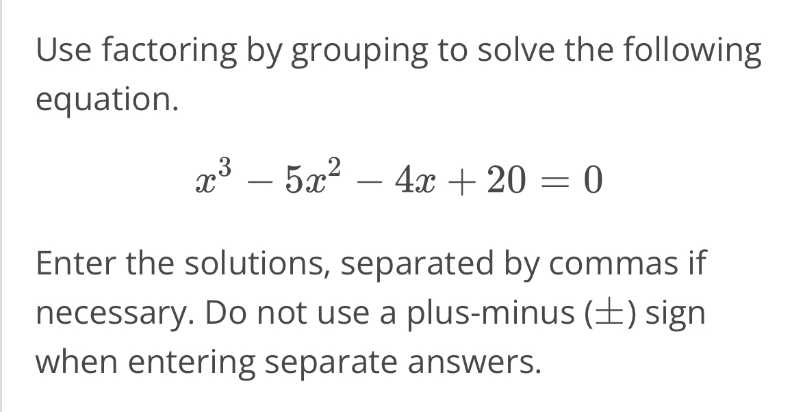 Solved Use factoring by grouping to solve the following | Chegg.com
