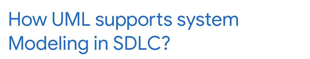 Solved How UML supports system Modeling in SDLC? | Chegg.com