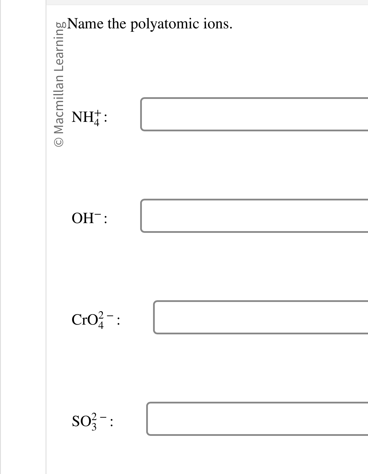 Solved Name the polyatomic ions.OH-:CrO42- ﻿:SO32-: | Chegg.com