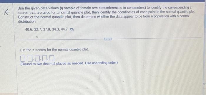 Solved Use the given data values (a sample of female arm | Chegg.com