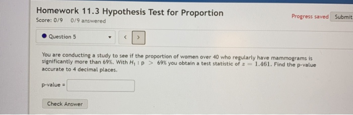 Solved Homework 11.3 Hypothesis Test for Proportion Score: | Chegg.com