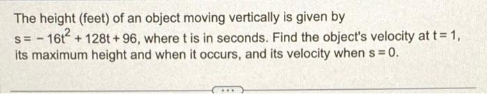 Solved The height (feet) of an object moving vertically is | Chegg.com