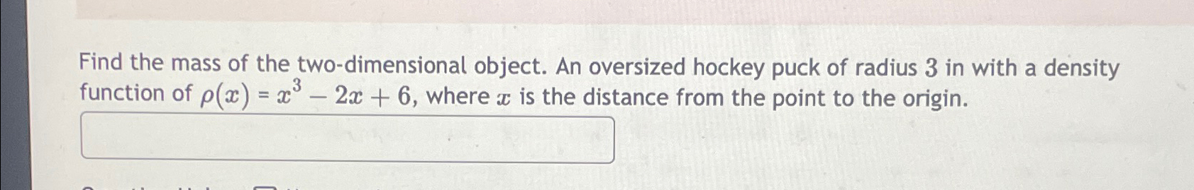 Solved Find the mass of the two-dimensional object. An | Chegg.com
