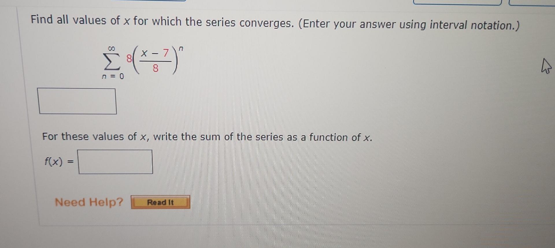 Solved Find all values of x for which the series converges. | Chegg.com
