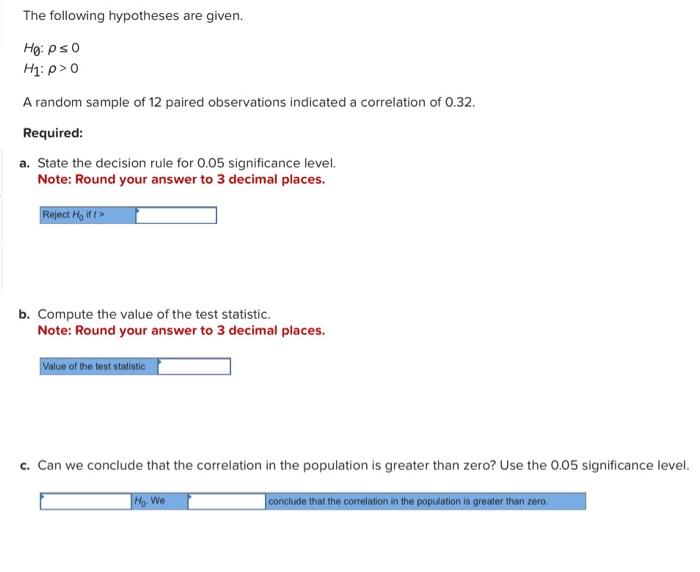 Solved The following hypotheses are given. H0:ρ≤0H1:ρ>0 A | Chegg.com
