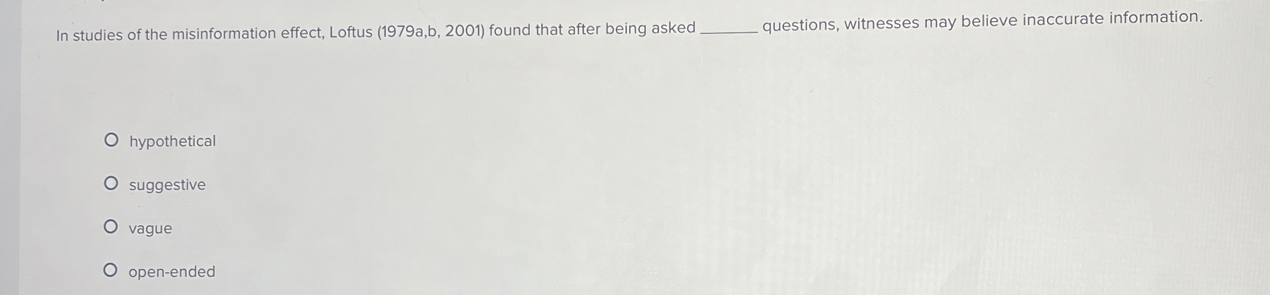 Solved In studies of the misinformation effect, Loftus | Chegg.com