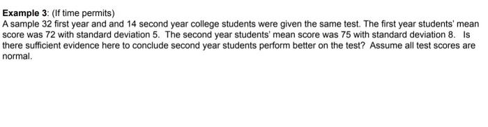 Solved Example 3 : (If time permits) A sample 32 first year | Chegg.com