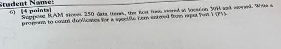 Solved Suppose RAM stores 250 data items, the first ltem | Chegg.com