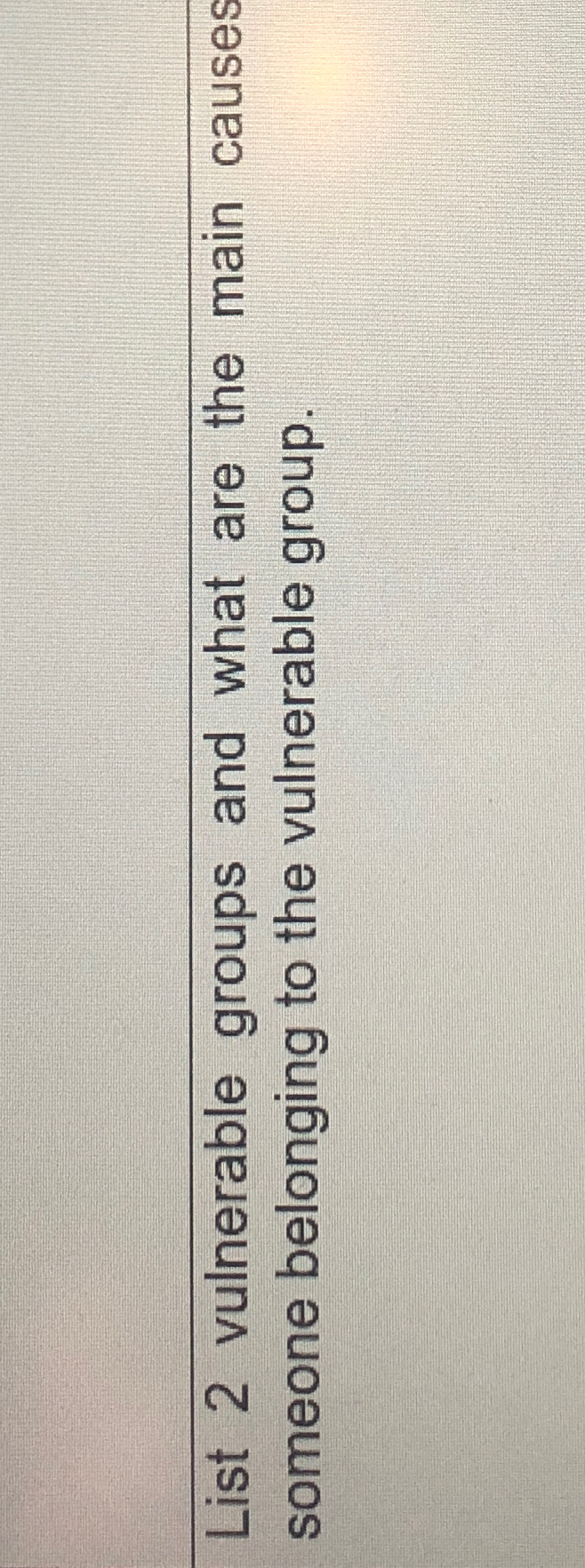 Solved List 2 ﻿vulnerable groups and what are the main | Chegg.com