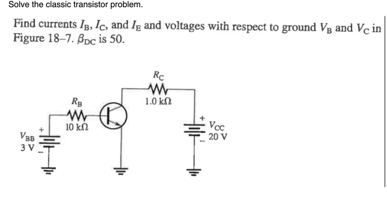 Solved Solve the classic transistor problem.Find currents | Chegg.com