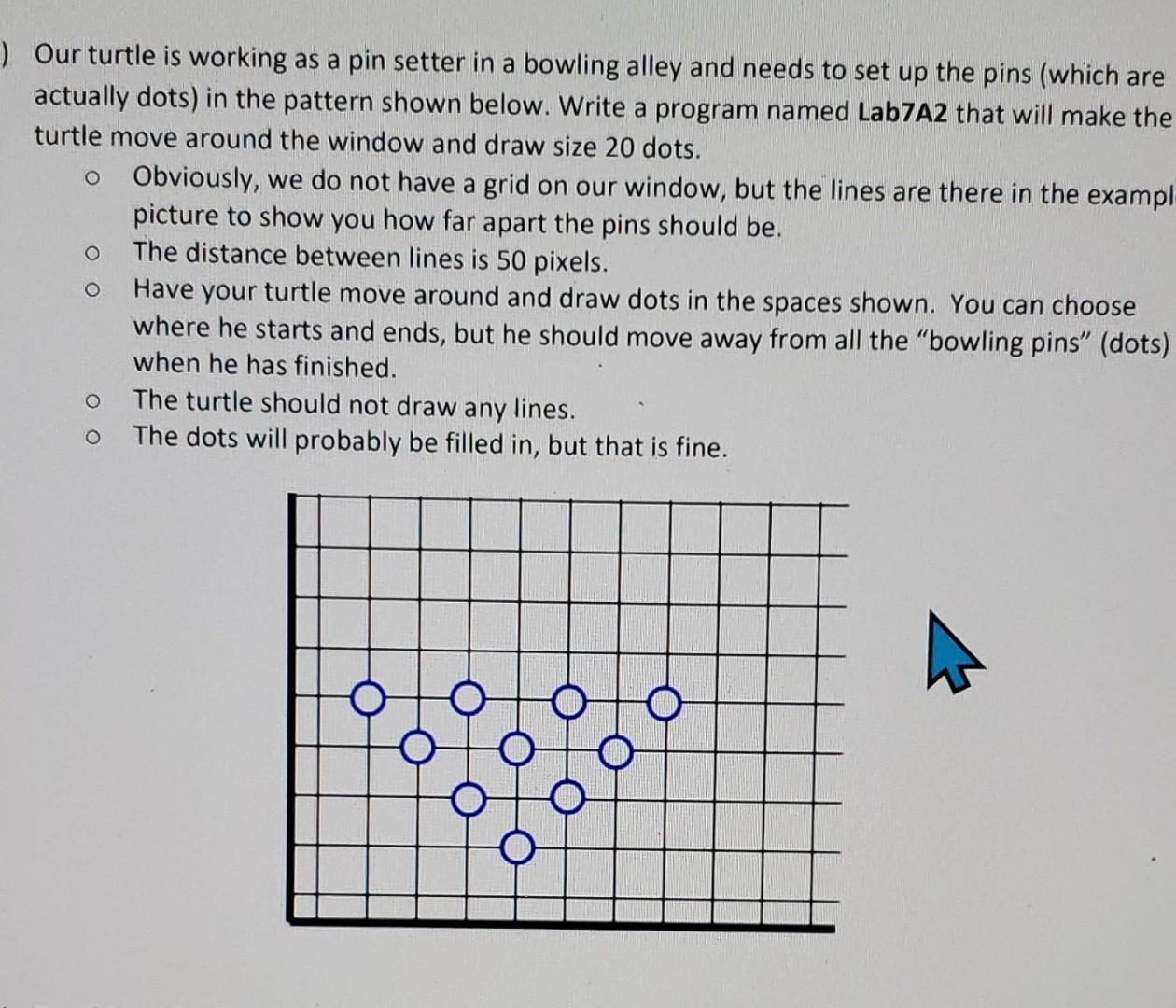 Our turtle is working as a pin setter in a bowling | Chegg.com