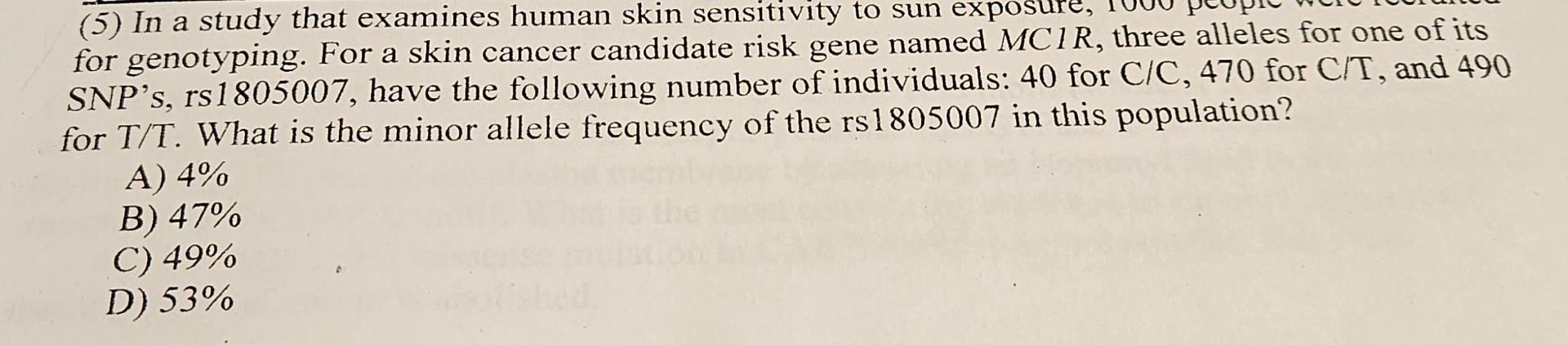 Solved (5) In a study that examines human skin sensitivity | Chegg.com