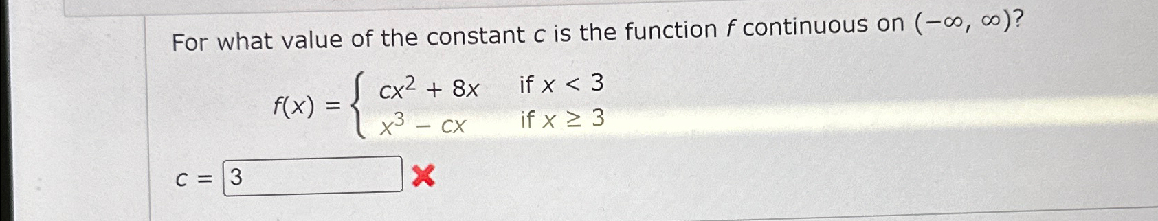 Solved For what value of the constant c ﻿is the function f | Chegg.com