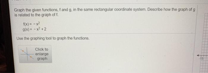 Solved Graph the given functions, fand g, in the same | Chegg.com
