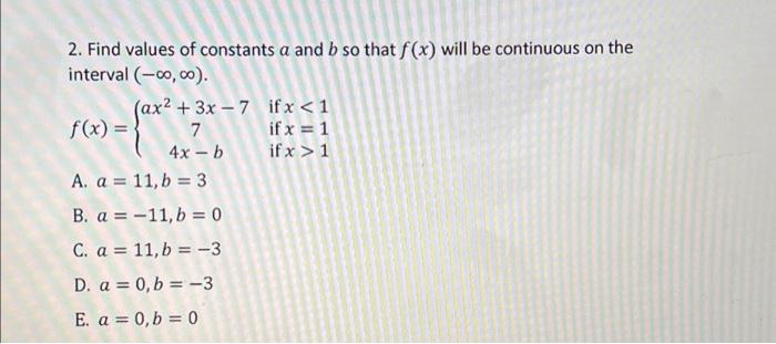 Solved 2. Find values of constants a and b so that f(x) will | Chegg.com