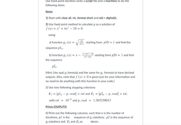 Solved Use fixed point iteration write a script file (not a | Chegg.com