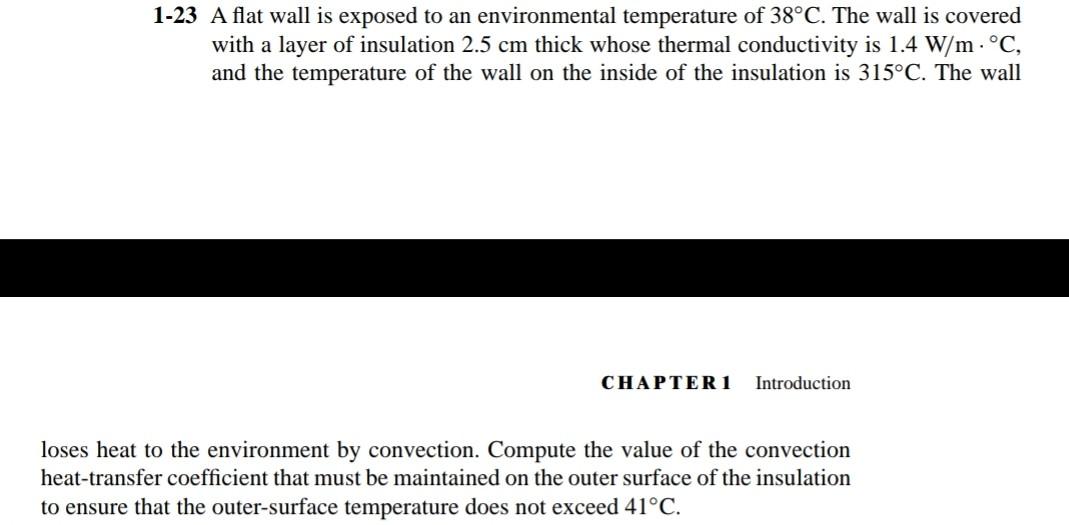 Solved 1-23 A flat wall is exposed to an environmental | Chegg.com
