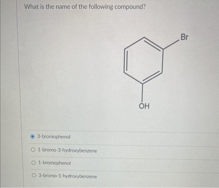 Solved What is the name of the following compound? | Chegg.com