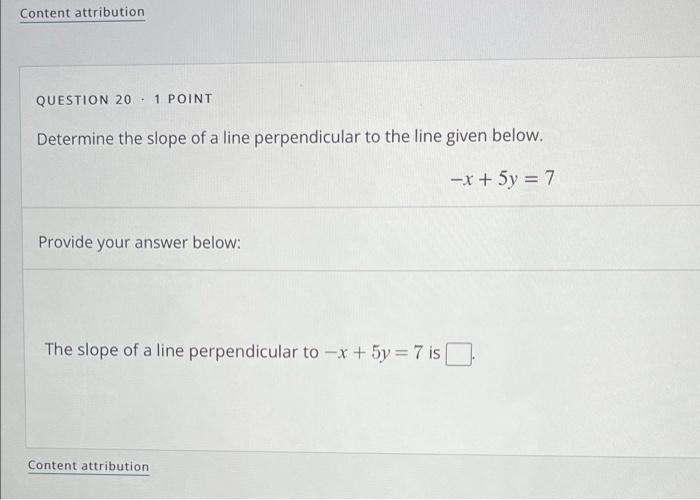 Solved Content attribution QUESTION 20 1 POINT Determine the | Chegg.com