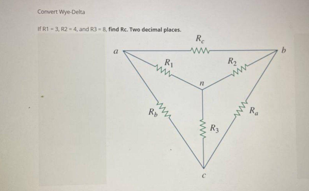 Solved If R1=3,R2=4, and R3=8, find Rc. Two decimal | Chegg.com