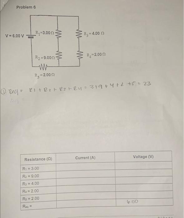 Solved Problem 6 Req=R1+R2+R3+R4=3+9+4+2+5=23 | Chegg.com