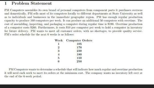Solved 1 Problem Statement PM Computers assembles its own | Chegg.com