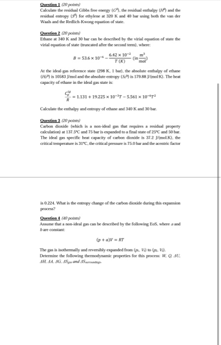 Solved Question 1 (20 points) Calculate the residual Gibbs | Chegg.com