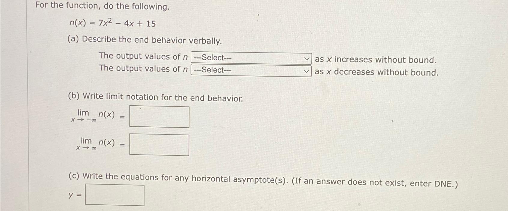 Solved For the function, do the following.n(x)=7x2-4x+15(a) | Chegg.com