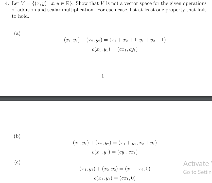 Solved Let V={(x,y)|x,yinR} . ﻿Show that V is not a vector | Chegg.com