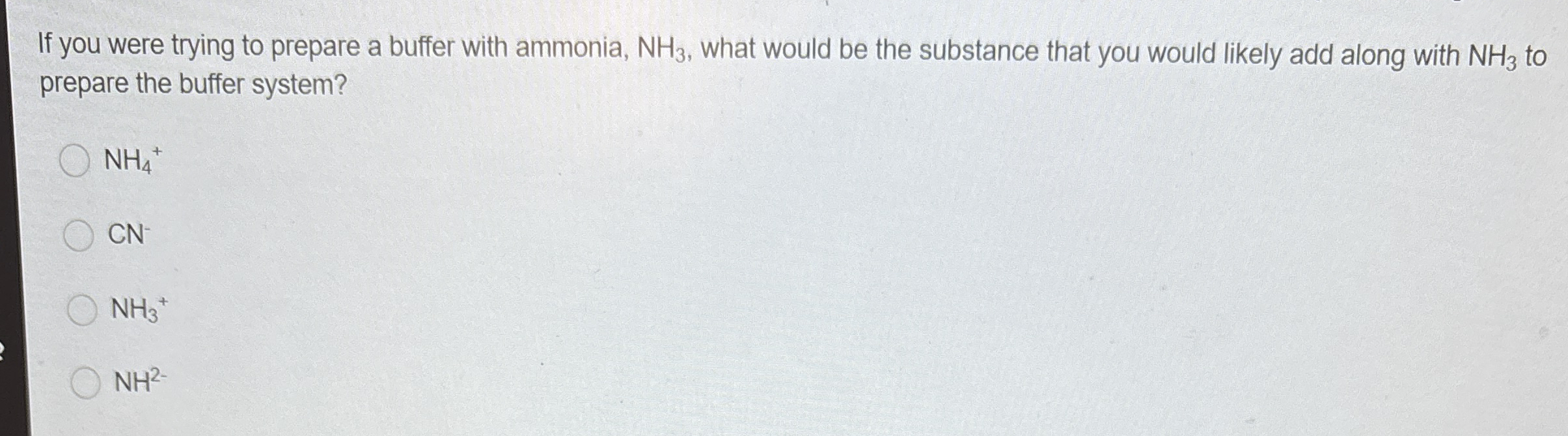 If you were trying to prepare a buffer with ammonia, | Chegg.com