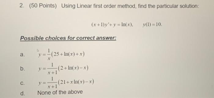 Solved 2. (50 Points) Using Linear first order method, find | Chegg.com