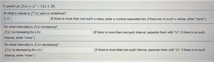 Solved (1 point) Let f(x)=x3−12x+20. At what x-values is | Chegg.com