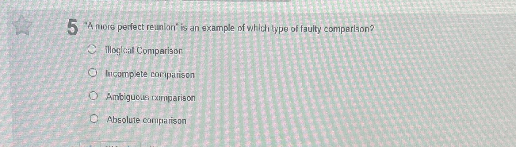 "A more perfect reunion" is an example of which type | Chegg.com