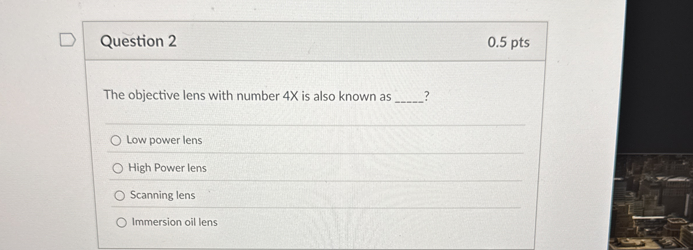 Solved Question 20.5 ﻿ptsThe objective lens with number 4 ﻿X | Chegg.com