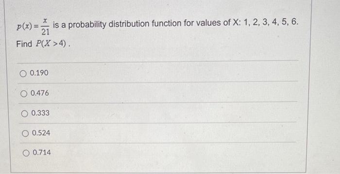 Solved p(x)=21x is a probability distribution function for | Chegg.com