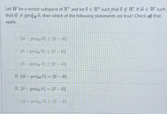 Solved Let W be a vector subspace of Rn and let v∈Rn such | Chegg.com Solved Let W be a vector subspace of Rn and let v∈Rn such | Chegg.com
