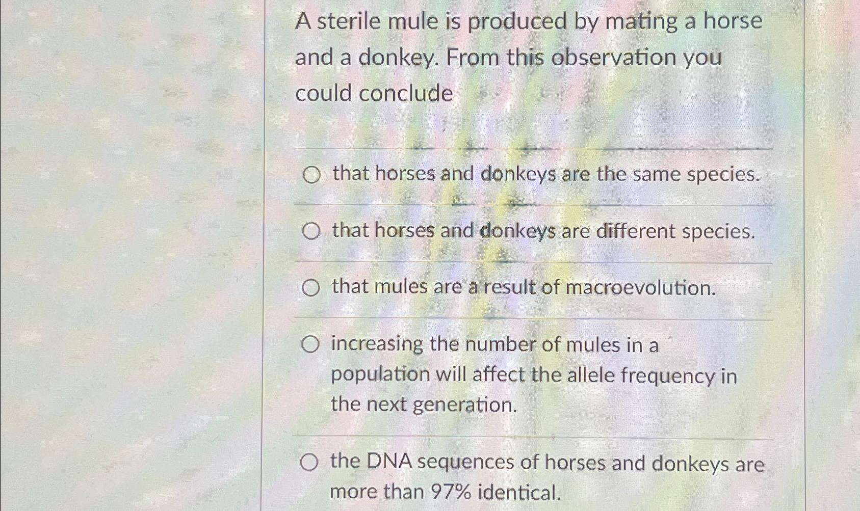 Solved A sterile mule is produced by mating a horse and a | Chegg.com