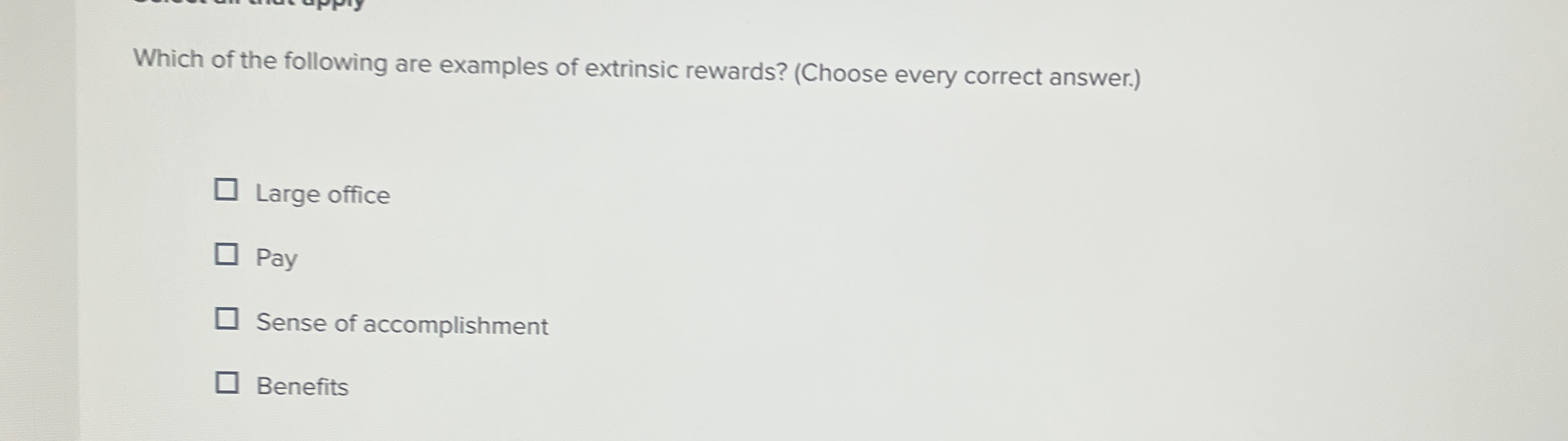 Solved Which of the following are examples of extrinsic | Chegg.com