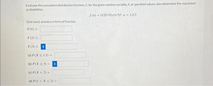 Solved Evaluate the cumulative distribution function, F, for | Chegg.com